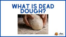What Is Dead Dough?